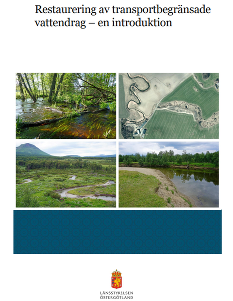 Restaurering av transportbegränsade vattendrag – en introduktion ...